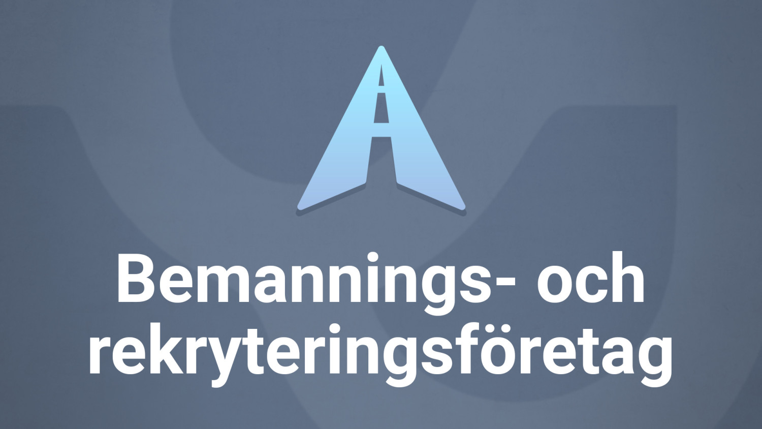 Bemannings- och rekryteringsföretag - Utbildning online